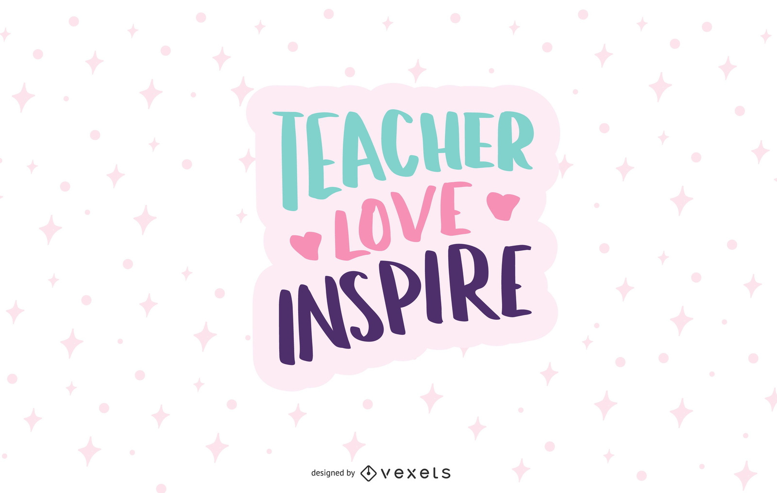 Teacher Love Inspire Design Vector Download