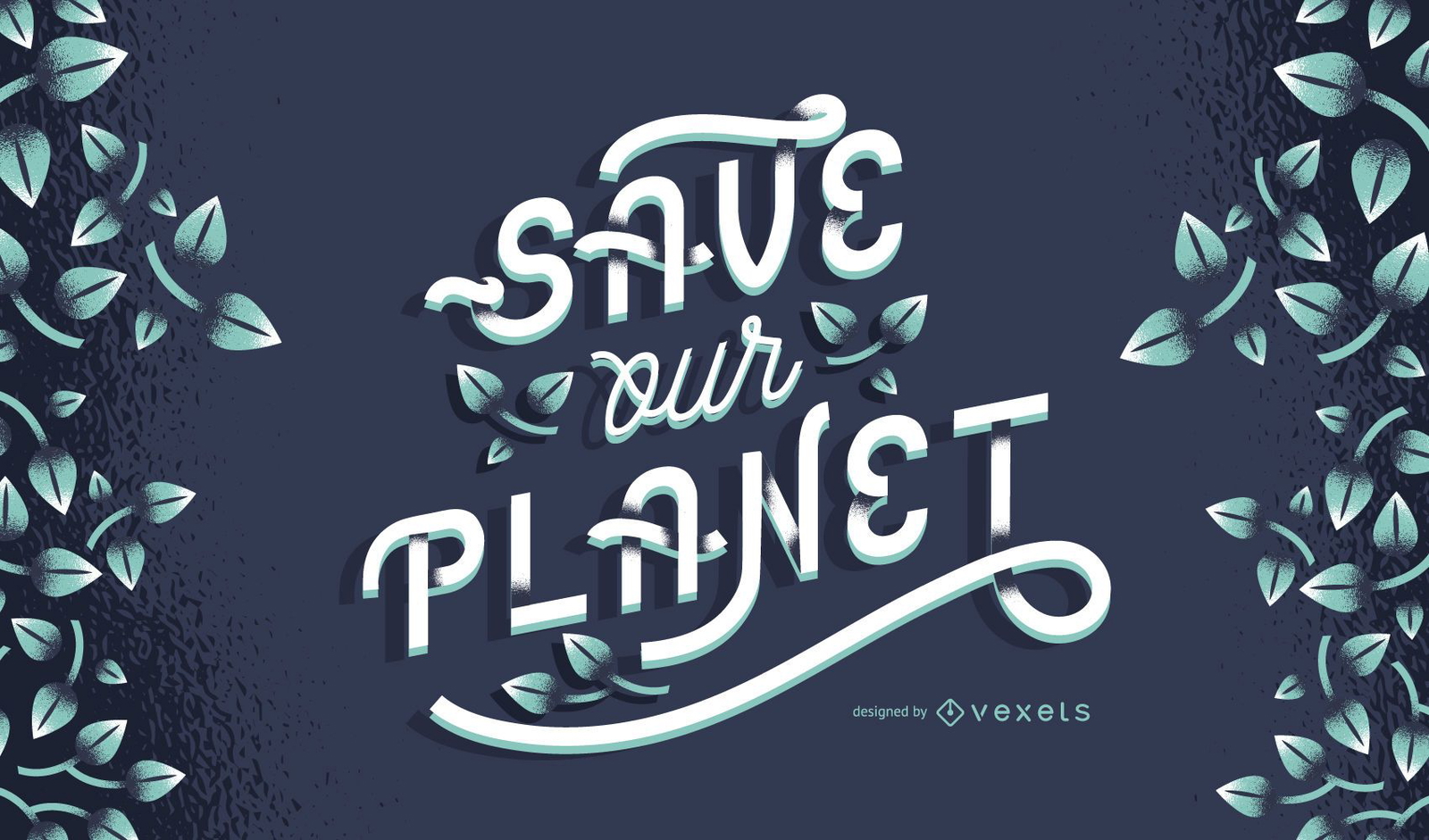 Save Our Planet Lettering Design Vector Download