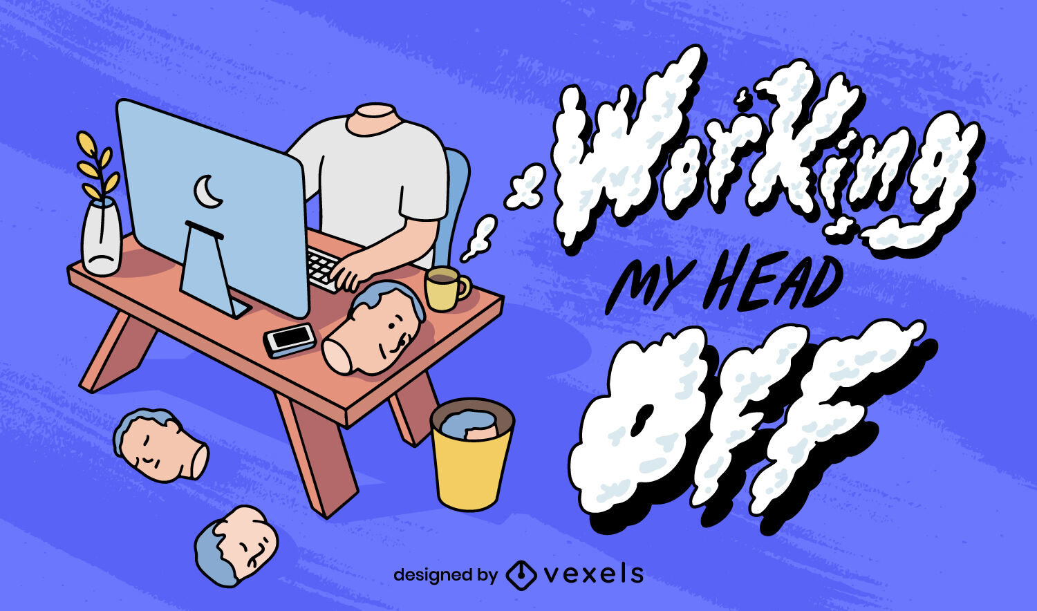 Working My Head Off Illustration Vector Download