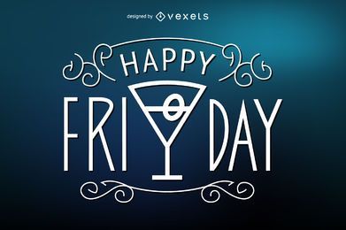 Happy Friday Drink Sign Vector Download