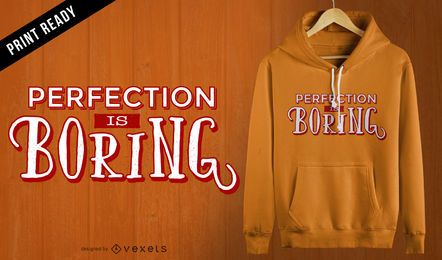 Perfection Is Boring T-shirt Design Vector Download
