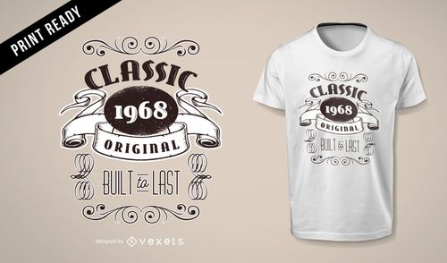 VINTAGE ORIGINAL RETRO 1968 MEN WOMEN BIRTHDAY T SHIRT DESIGN Vector Download