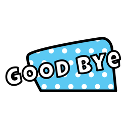 Good Bye Sticker PNG & SVG Design For T-Shirts