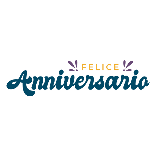Felice anniversario lettering - Transparent PNG & SVG vector file