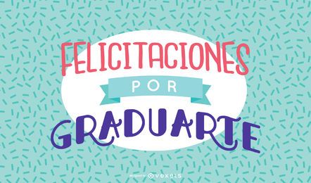 Spanish Graduation Congratulatory Message Vector Download