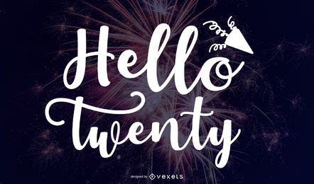 Hello Twenty Lettering Design Vector Download