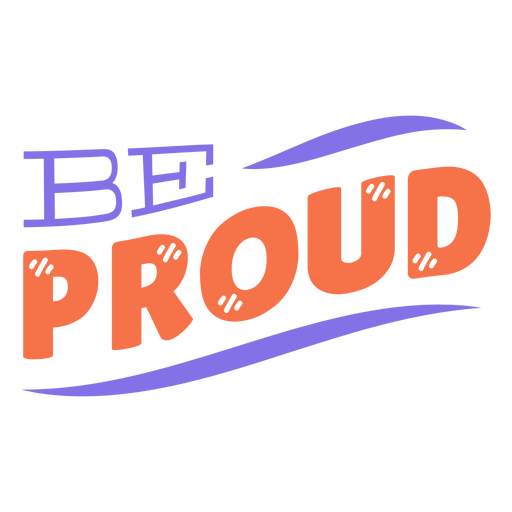 Be proud stripe sticker - Transparent PNG & SVG vector file