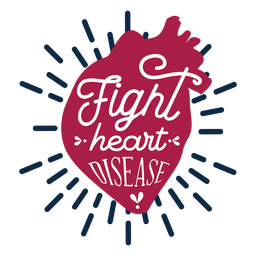 Fight Heart Disease Heart Badge Sticker PNG & SVG Design For T-Shirts