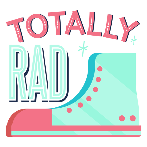 Totally rad lettering - Transparent PNG & SVG vector file