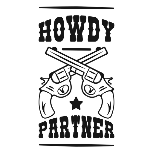 Howdy partner badge - Transparent PNG & SVG vector file