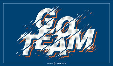 Go Team Sports Quote Design Vector Download