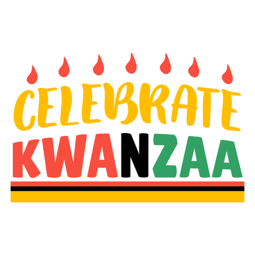 Kwanzaa lettering celebrate kwanzaa - Transparent PNG & SVG vector file