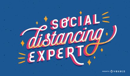 Social Distancing Expert Lettering Vector Download