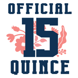 Official 15 Quince Floral Lettering PNG & SVG Design For T-Shirts