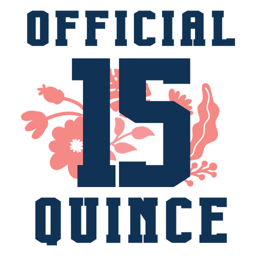 Official 15 quince floral lettering - Transparent PNG & SVG vector file