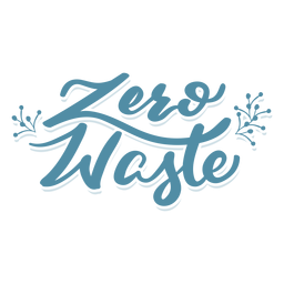 Zero Waste Lettering PNG & SVG Design For T-Shirts