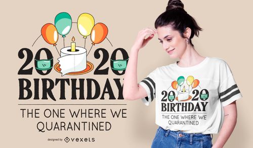 Happy Birthday 2020 Quote T shirt Design Vector Download