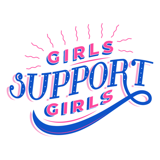 Girls support girls lettering - Transparent PNG & SVG vector file