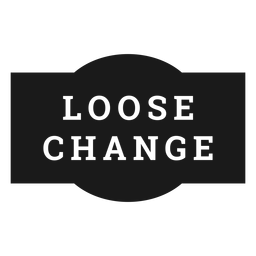 Loose Change Label PNG & SVG Design For T-Shirts