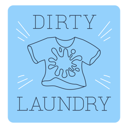 Dirty Laundry Label Line PNG & SVG Design For T-Shirts