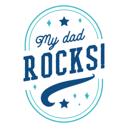 My Dad Rocks Blue Badge PNG & SVG Design For T-Shirts