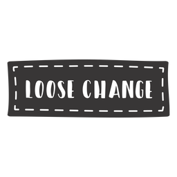 Hand Drawn Loose Change Lettering PNG & SVG Design For T-Shirts