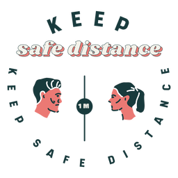Keep Safe Distance Lettering PNG & SVG Design For T-Shirts
