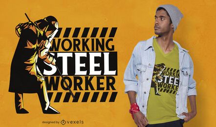 Working Steel Worker T-shirt Design Vector Download