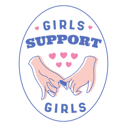 Girls Support Girls Badge PNG & SVG Design For T-Shirts