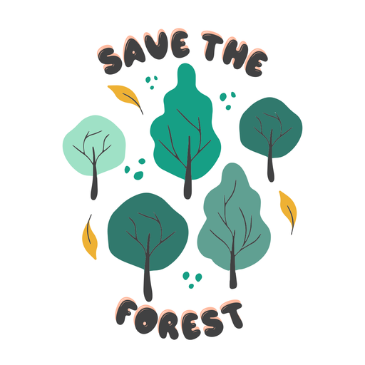 Save the forest badge - Transparent PNG & SVG vector file