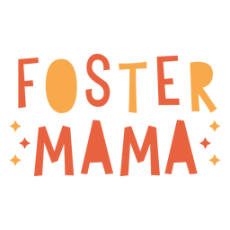 Foster Mama Quote Flat PNG & SVG Design For T-Shirts
