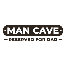 Man Cave Quote Flat PNG & SVG Design For T-Shirts