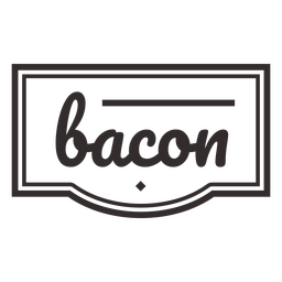 Bacon Text Lettering Label Stroke PNG & SVG Design For T-Shirts