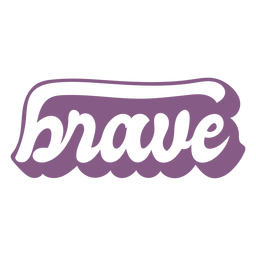 Brave Label Cut Out PNG & SVG Design For T-Shirts