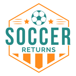 Soccer Returns Emblem Flat Badge PNG & SVG Design For T-Shirts