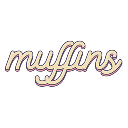 Muffins Lettering Label PNG & SVG Design For T-Shirts