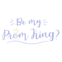Prom King Proposal Lettering PNG & SVG Design For T-Shirts