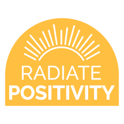 Positivity Inspiring Badge PNG & SVG Design For T-Shirts