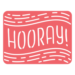 Diseño PNG Y SVG De Insignia Recortada De Hurra Para Camisetas