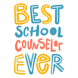 Best Counselor Ever Quote Lettering PNG & SVG Design For T-Shirts
