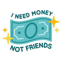 Need Money Quote Badge PNG & SVG Design For T-Shirts