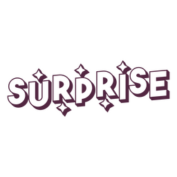 Surprise Quote Sparkly Badge PNG & SVG Design For T-Shirts