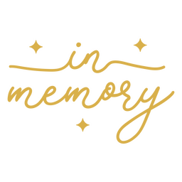 In Memory Sentiment Quote Stroke PNG & SVG Design For T-Shirts