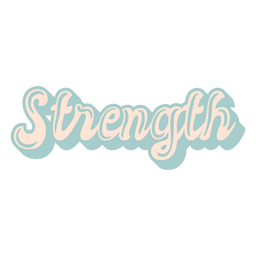 Strength Word Lettering PNG & SVG Design For T-Shirts