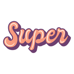 Super Word Lettering PNG & SVG Design For T-Shirts