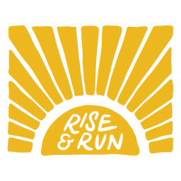 Rise & Run Flat Running Badge PNG & SVG Design For T-Shirts