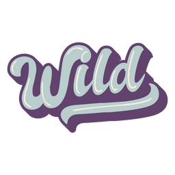 Wild Retro Lettering PNG & SVG Design For T-Shirts