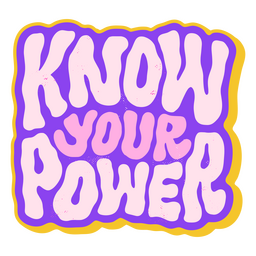 Know Your Power Retro Quote PNG & SVG Design For T-Shirts