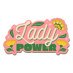 Lady Power Lettering Quote PNG & SVG Design For T-Shirts