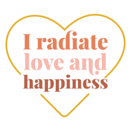 Radiate Love Heart Quote PNG & SVG Design For T-Shirts